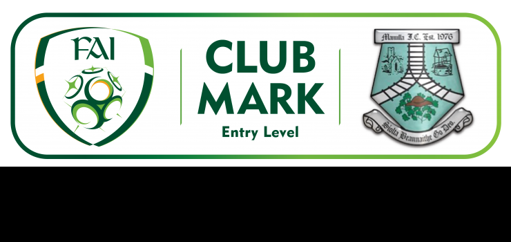 Football Association of Ireland | Club Mark awarded to Manulla FC